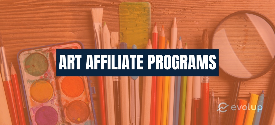 Top 13 Art Affiliate Programs to Boost Your Earnings in 2026